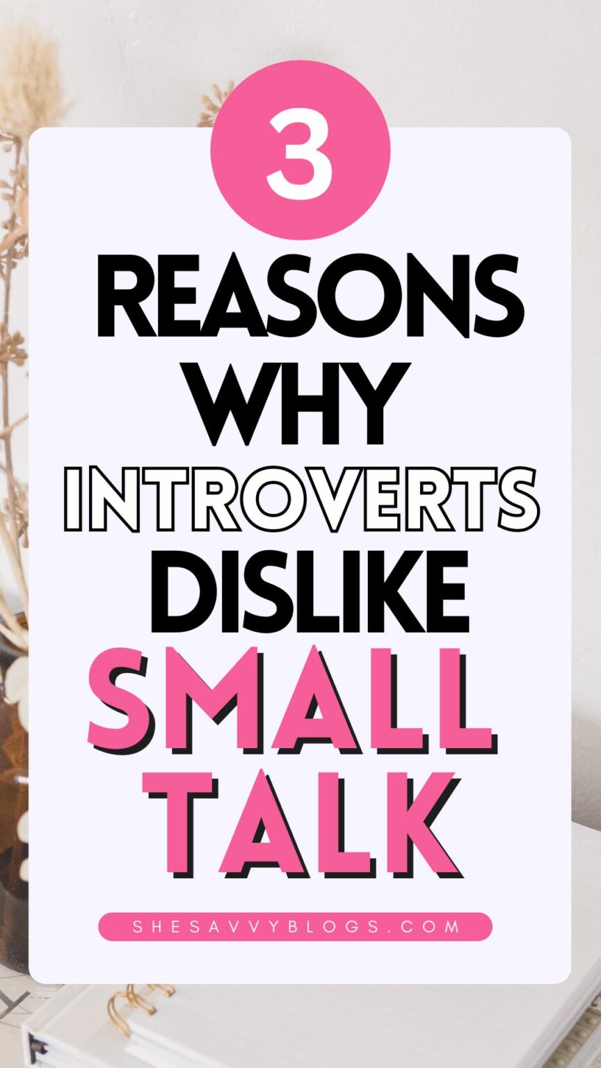 10 Small Talk Tips for Introverts - She Savvy