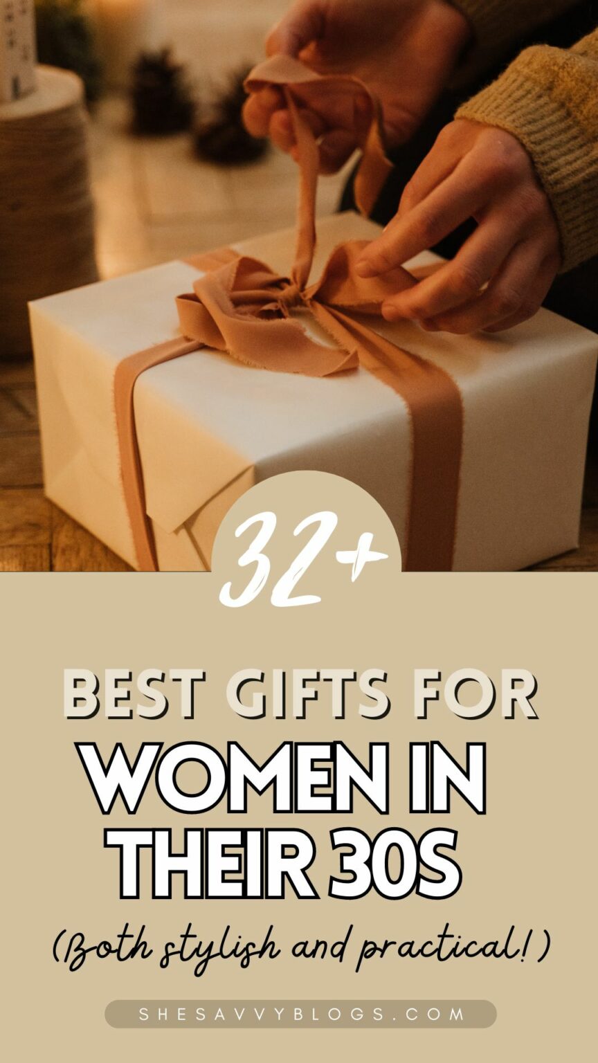 32+ Best Gift Ideas For Women In their 30s - She Savvy