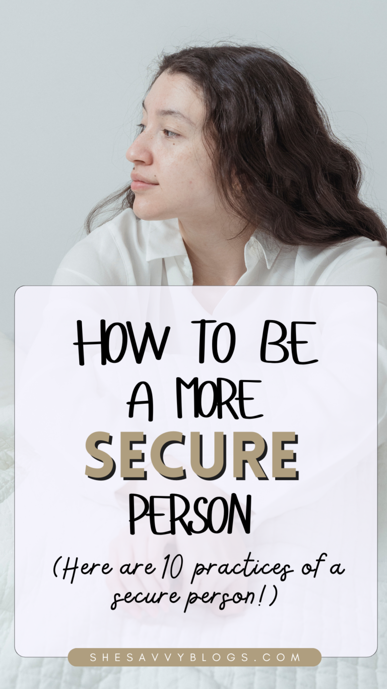 How To Be a More Secure Person (10 Practices A Secure Person Does ...