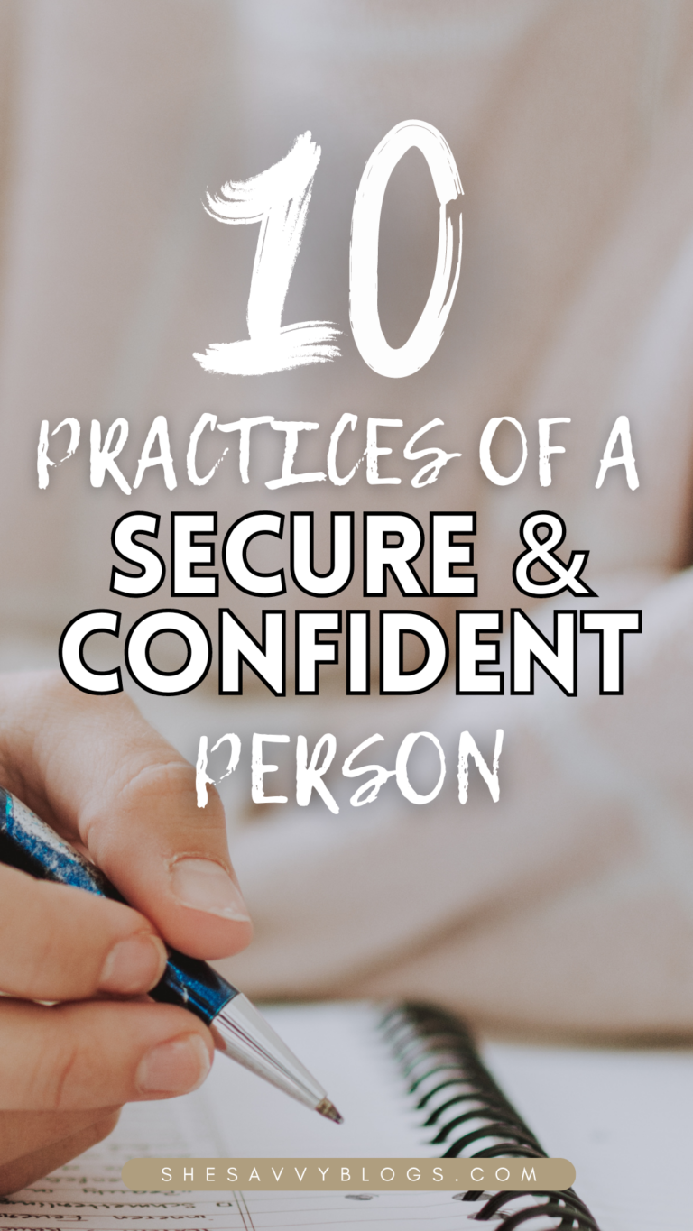 How To Be a More Secure Person (10 Practices A Secure Person Does ...